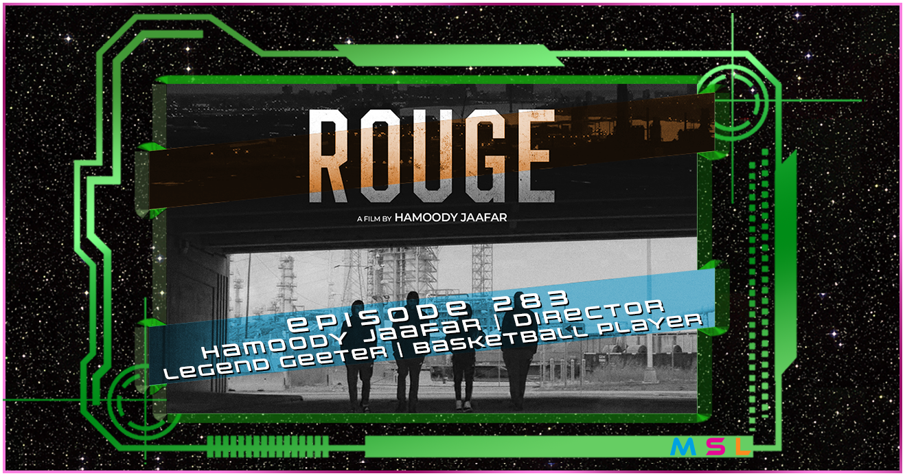 283 | Hamoody Jaafar & Legend Geeter (Rouge) - My Summer Lair