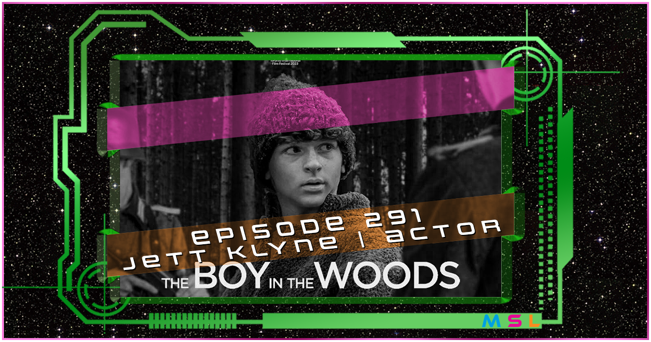 291 | Jett Klyne (The Boy In The Woods) - My Summer Lair
