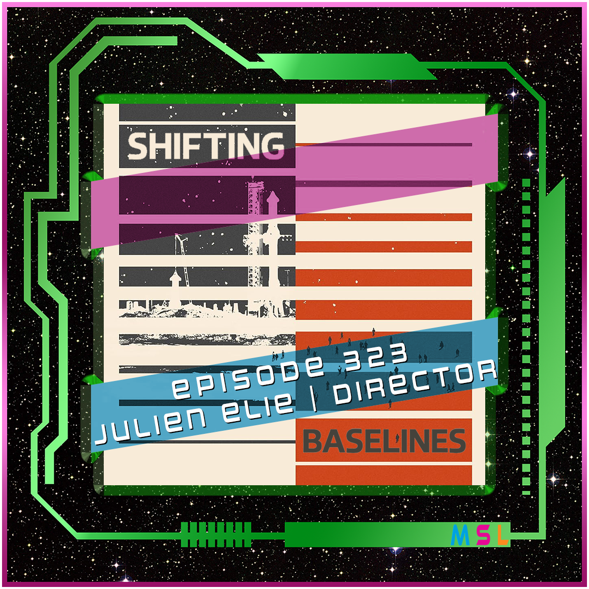 323 | Julien Elie (Shifting Baselines) - My Summer Lair